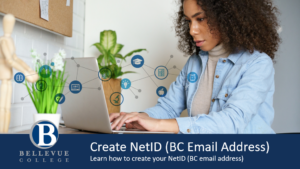Create NetID (BC Email Address) – ctcLink at BC