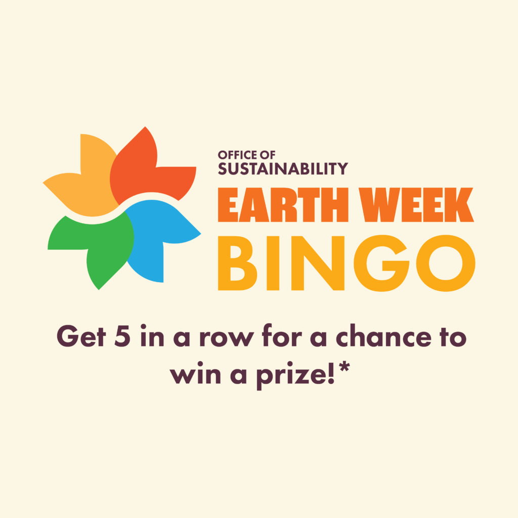 Play Earth Week Bingo For a Chance to Win a Prize! :: Sustainability