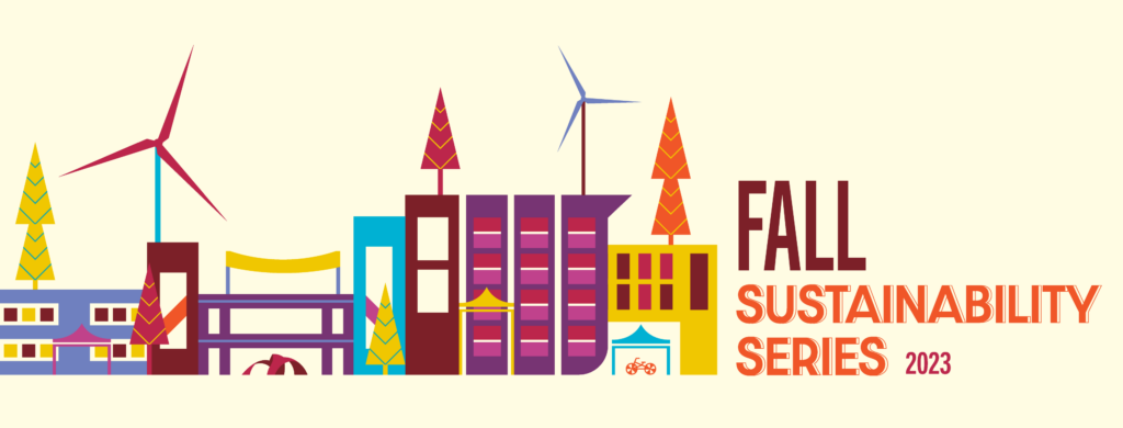 Fall Sustainability Series :: Sustainability