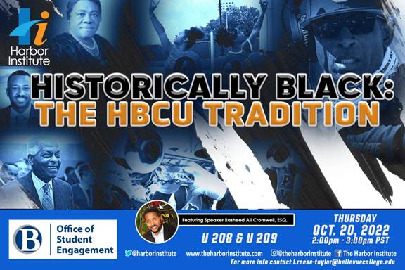 Historically Black, the HBCU Tradition – Thursday Oct. 20 :: Student ...