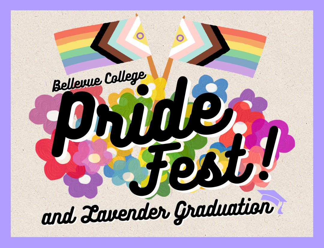 [PAST EVENT] Bellevue College Pride Fest & Lavender Graduation 2025 ...